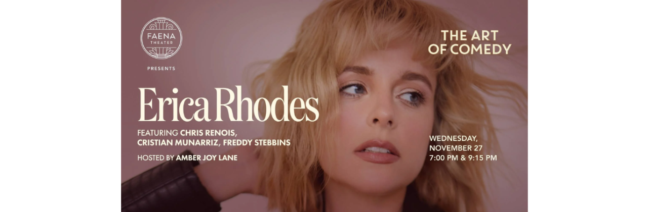 THE ART OF COMEDY | ERICA RHODES