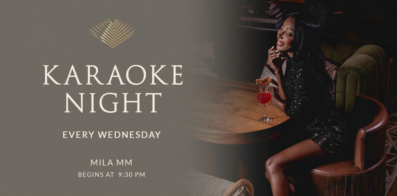 Karaoke Nights at MILA MM