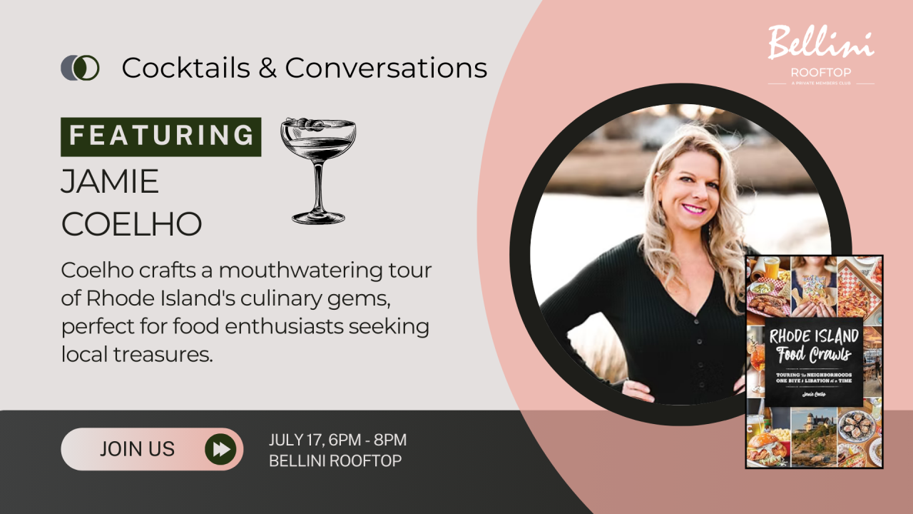 Cocktails & Conversation Feat. Jamie Coelho, Author of "Rhode Island ...