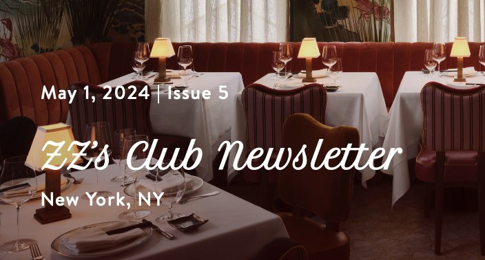 Issue 5: May at ZZ's Club New York